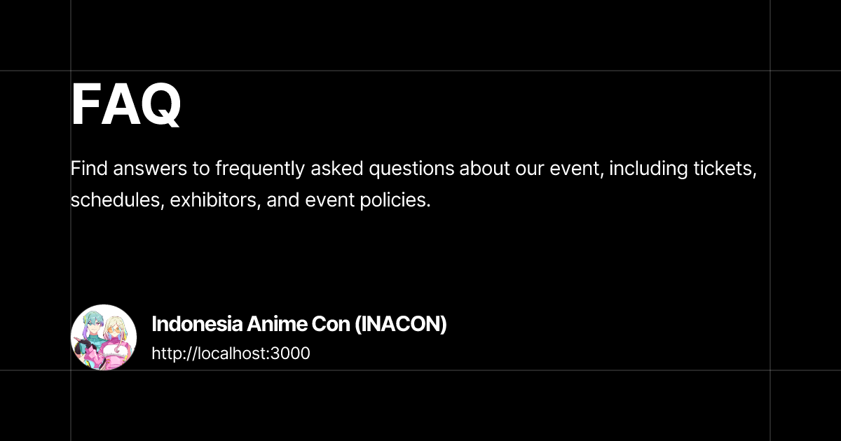 FAQ · Indonesia Anime Con (INACON)